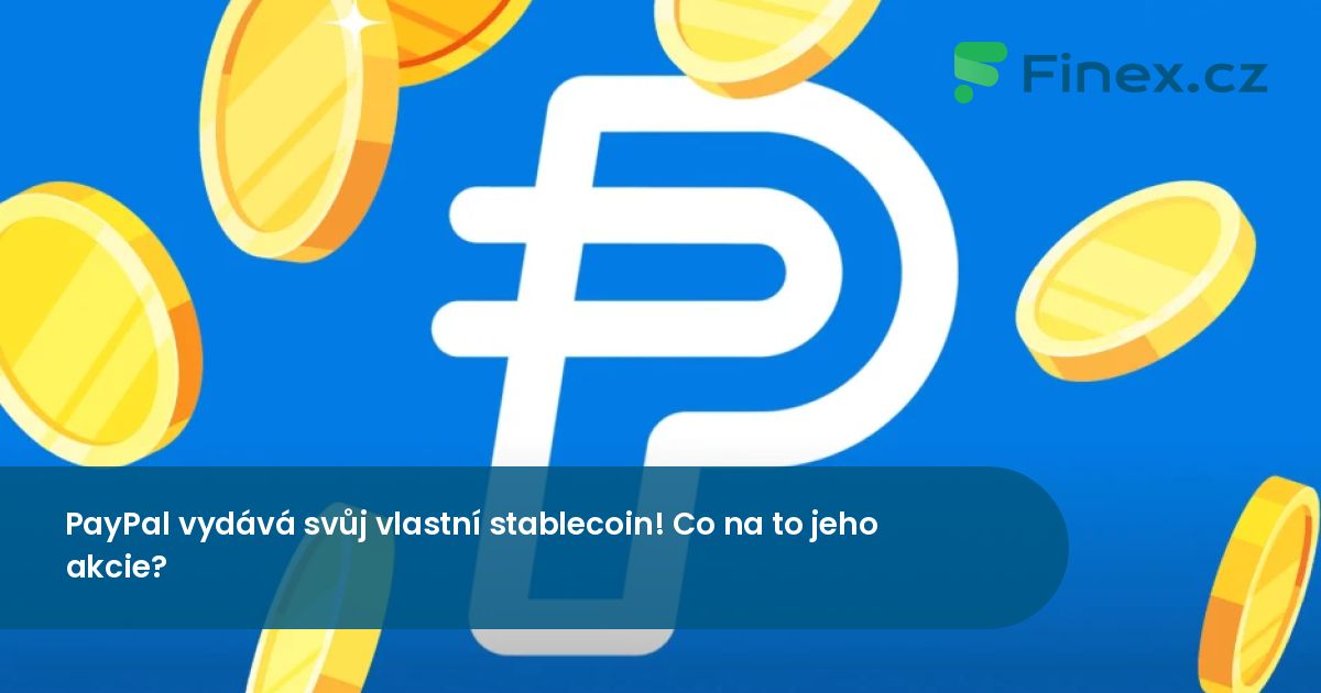 PayPal vydává svůj vlastní stablecoin! » Finex.cz