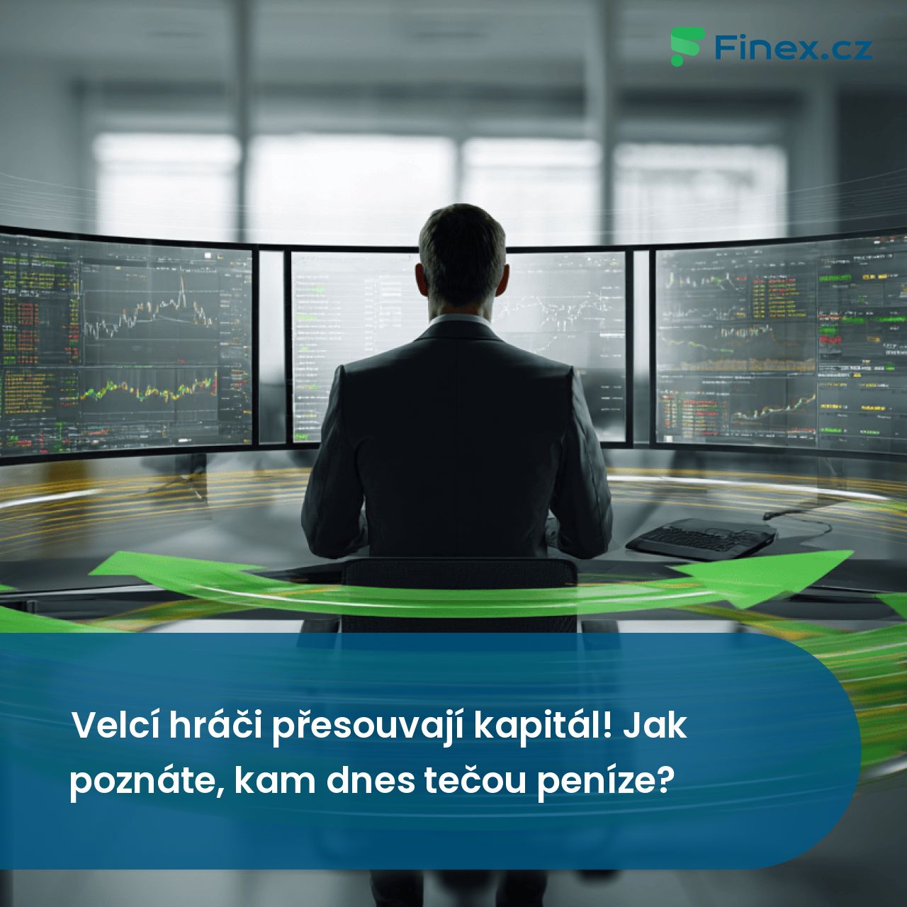 Velcí hráči přesouvají kapitál! Jak poznáte, kam dnes tečou peníze ...