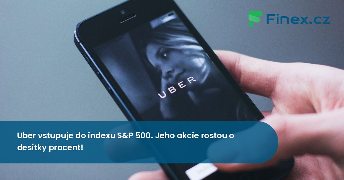 Uber vstupuje do indexu S&P 500. Jeho akcie rostou o desítky procent! » Finex.cz