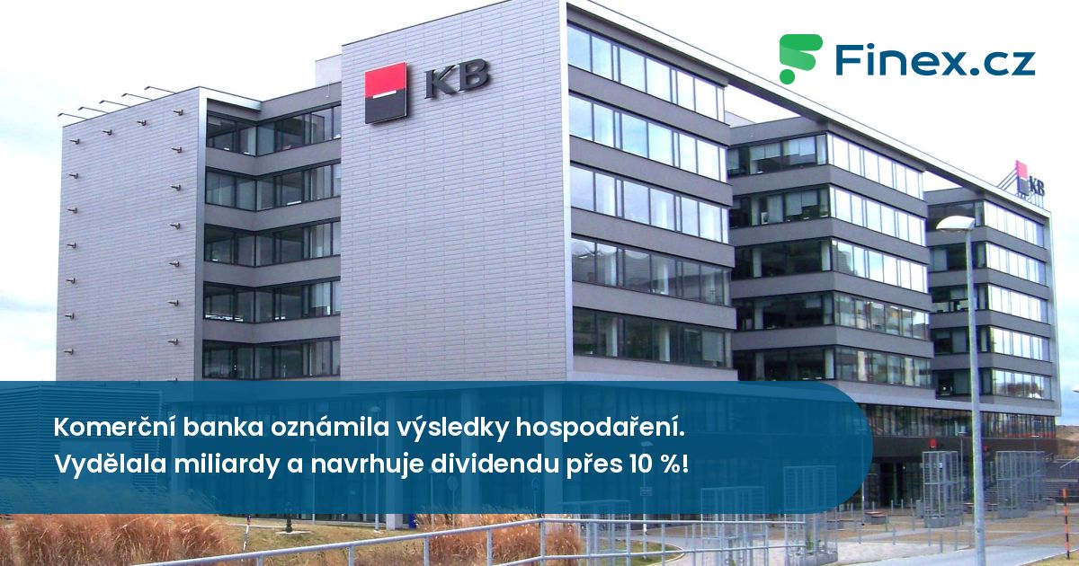 Komerční banka vydělala miliardy a navrhuje dividendu přes 10 %!» Finex.cz