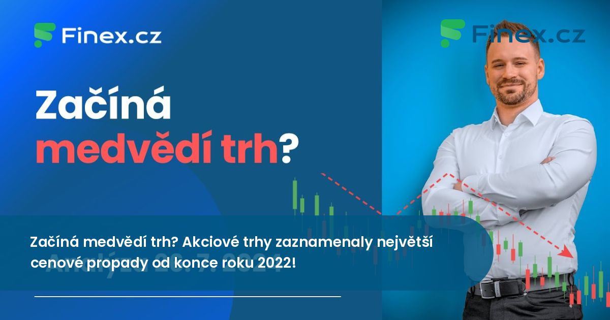 Začíná medvědí trh? Akciové trhy zaznamenaly největší cenové propady od konce roku 2022! » Finex.cz