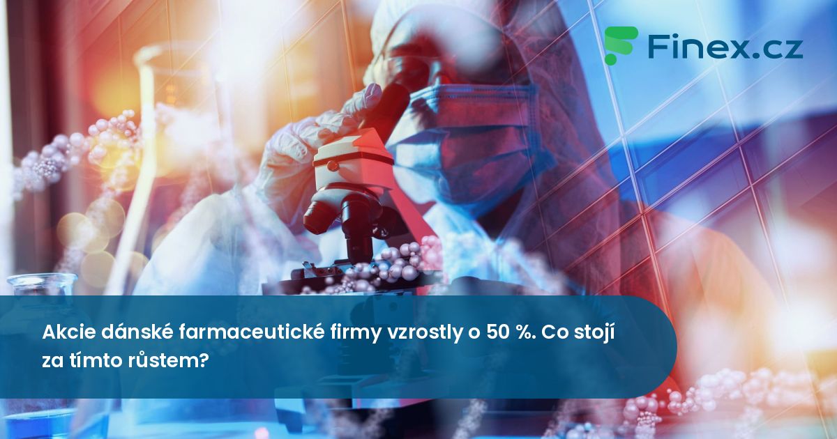 Akcie dánské farmaceutické firmy vzrostly o 160 %. Jaký je důvod? » Finex.cz