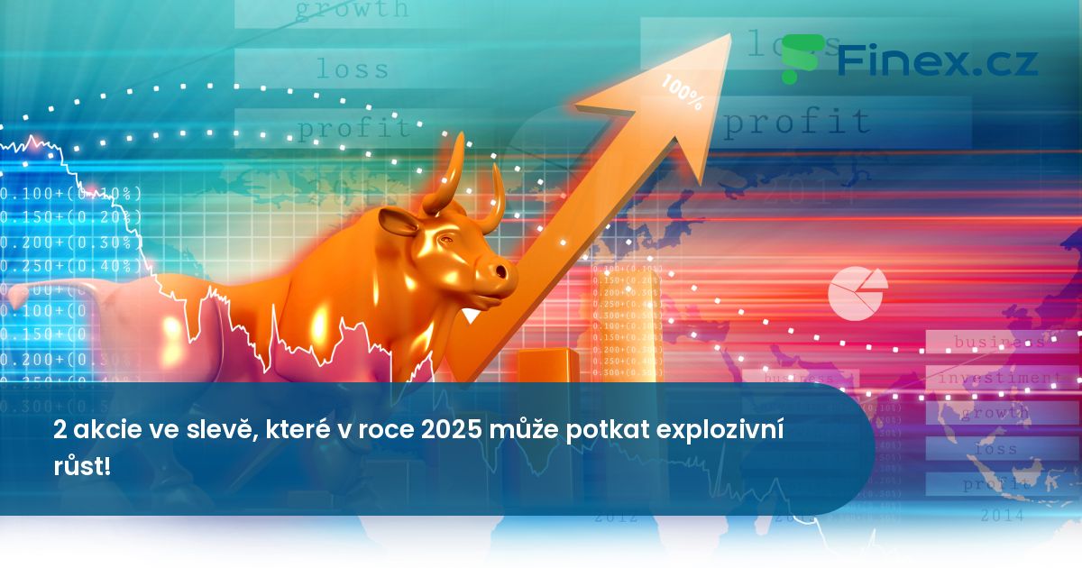 2 akcie ve slevě, které v roce 2025 může potkat explozivní růst! » Finex.cz