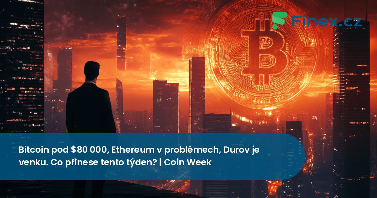 Bitcoin pod $80 000, Ethereum v problémech, Durov je venku. Co přinese ...