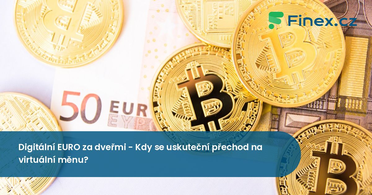 Digitální EURO - Kdy se uskuteční přechod na virtuální měnu? » Finex.cz