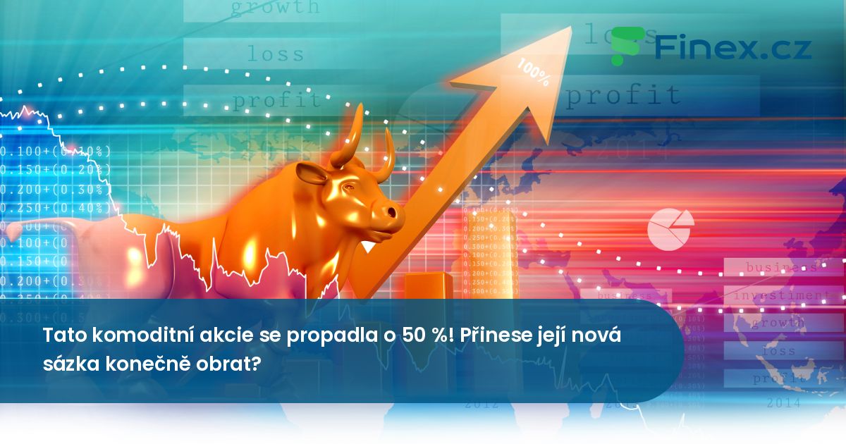 Tato komoditní akcie se propadla o 50 %! Přinese její nová sázka konečně obrat? » Finex.cz