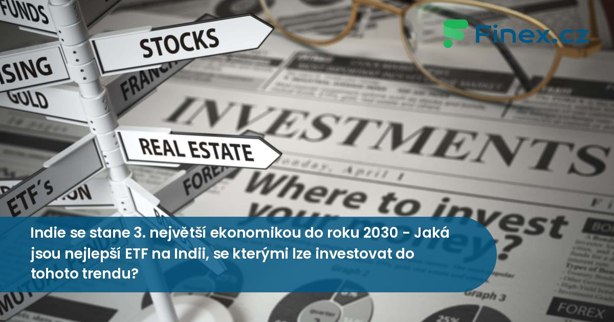 Indie se stane 3. největší ekonomikou - Nejlepší ETF » Finex.cz