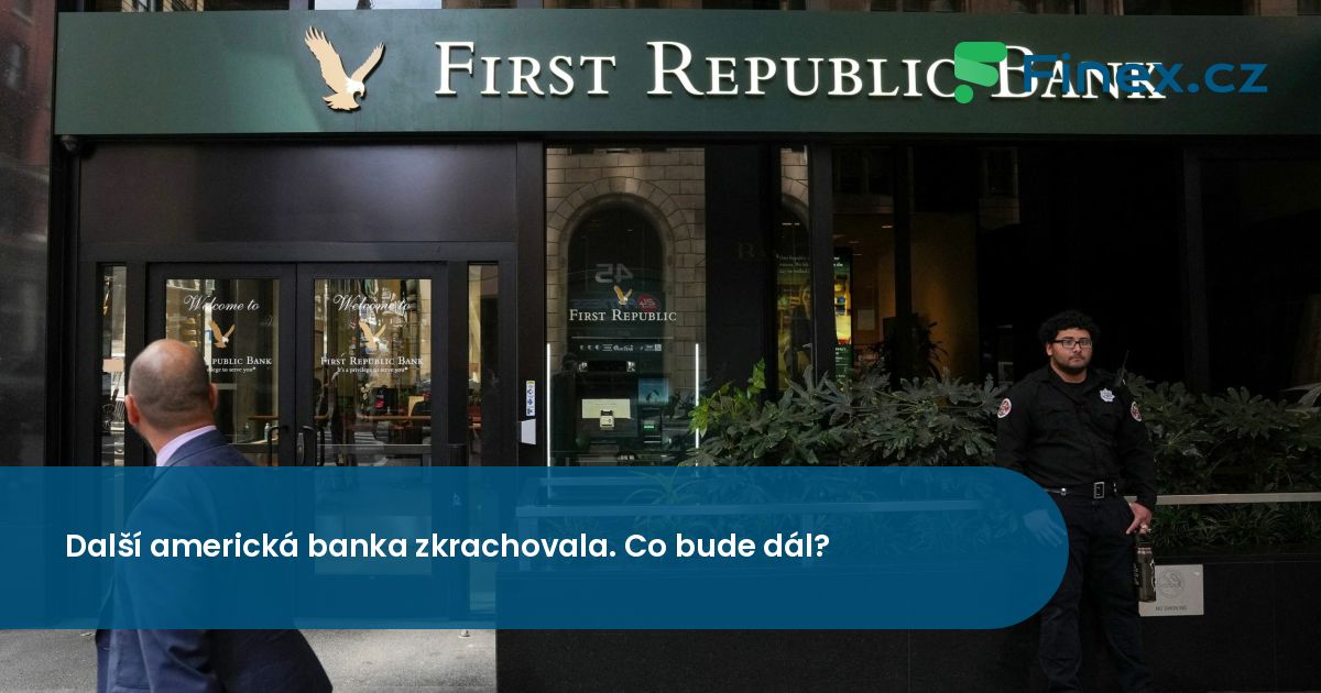 Další americká banka zkrachovala. Co bude dál? » Finex.cz