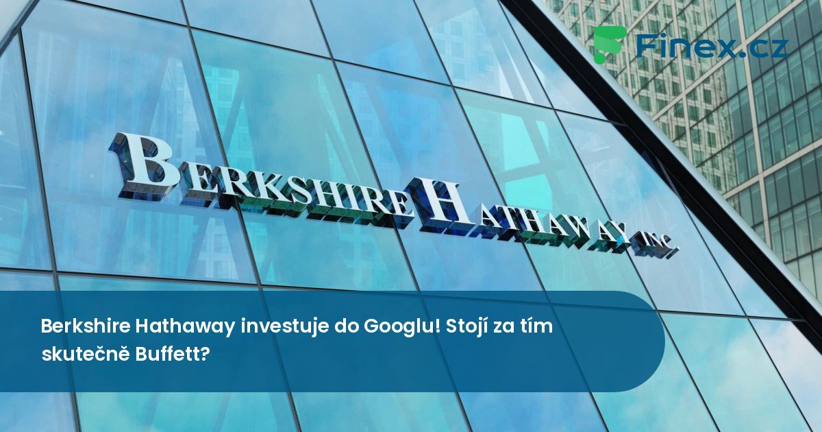 Berkshire Hathaway investuje do Googlu! Stojí za tím skutečně Buffett? » Finex.cz
